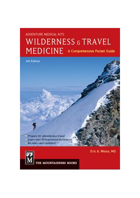 A Comprehensive Guide to Wilderness & Travel Medicine